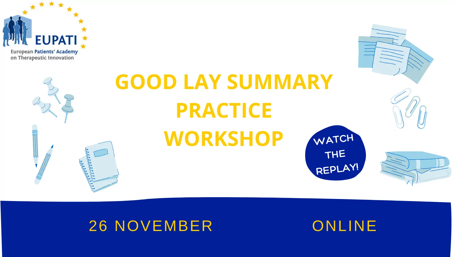 Good Lay summary Practice Workshop - Replay available - EUPATI
